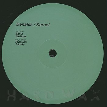 Benales: Kernel - Hard Wax